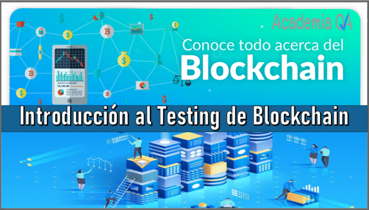 Introducción Al Testing De Blockchain Academia Qa