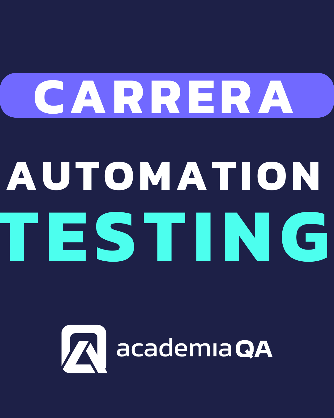 Carrera Qa Automation 2024 Academia Qa