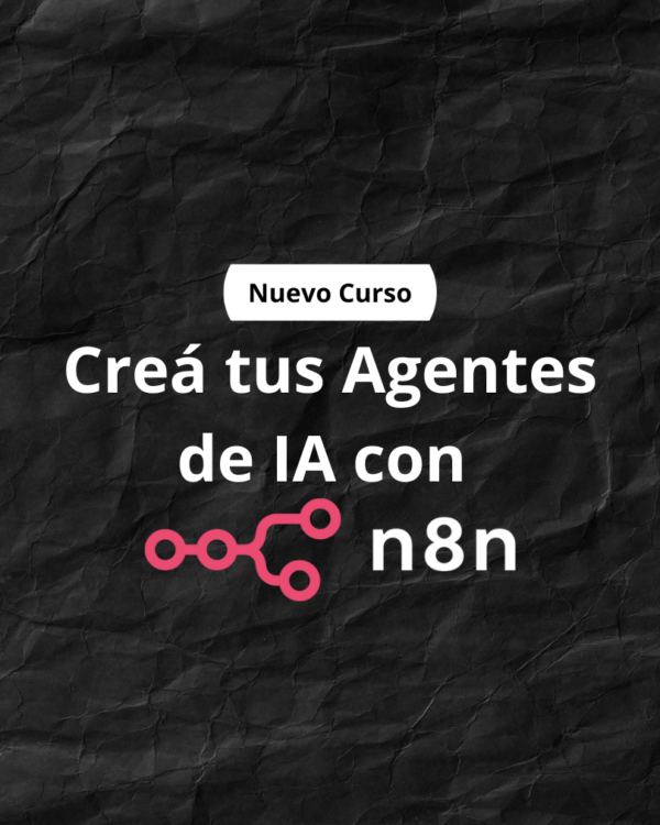 Curso de N8N - Creá tu Agente de Inteligencia Artificial - Academia QA